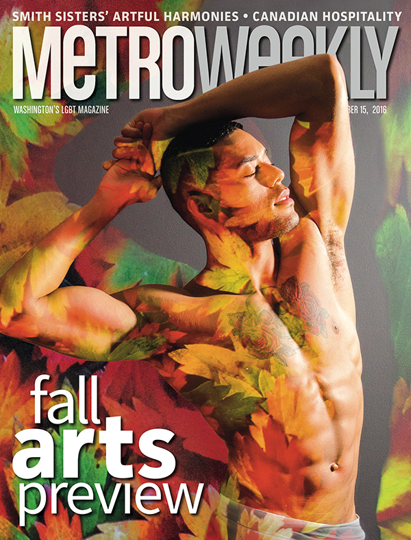 Magazine: 2016-09-15 edition (PDF) - Metro Weekly