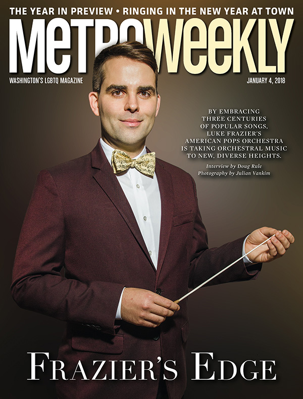 Metro Weekly magazine (PDF): 2018-01-04 edition - Metro Weekly